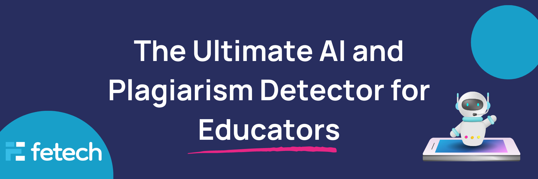 The Ultimate AI and Plagiarism Detector for Educators